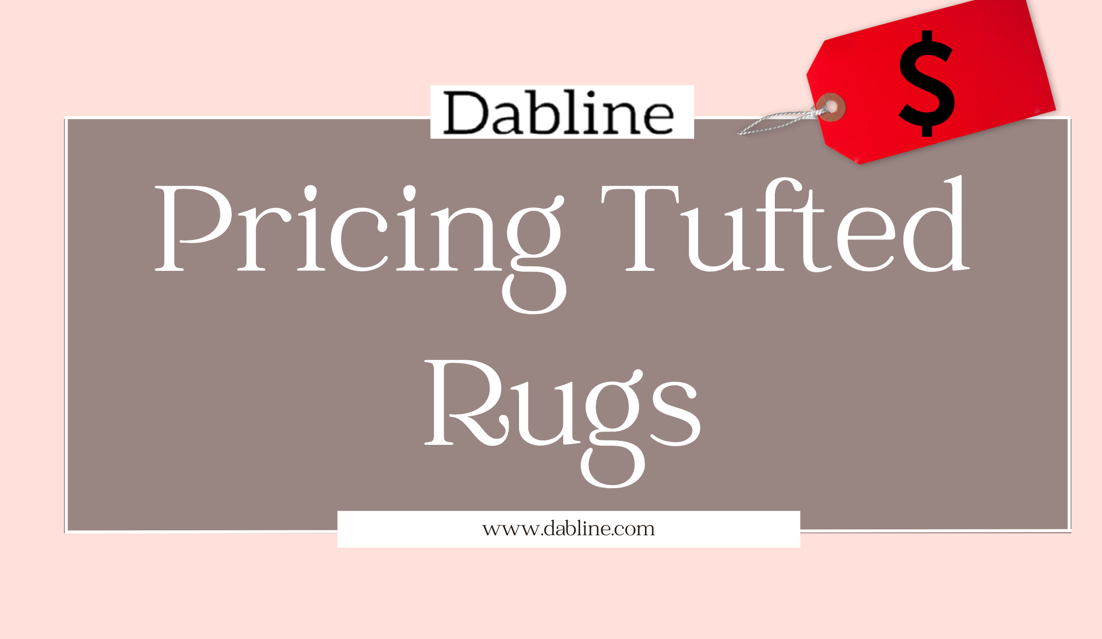 Pricing Tufted Rugs: A Complete Guide for Tufters – Dabline